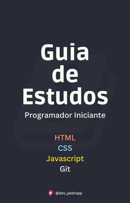 GitHub - DevPedroPPOficial/guia-estudos-programador-iniciante