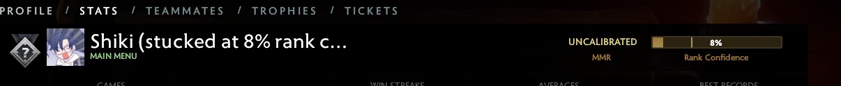 Stucked in 8% Rank Confidence. · Issue #8847 · ValveSoftware/Dota2 ...