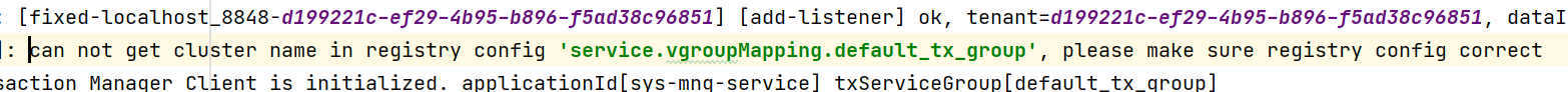 can not get cluster name in registry config 'service.vgroupMapping.default_tx_group' · Issue ...