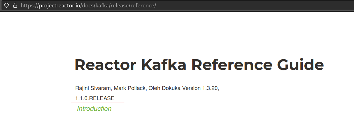 reactor-kafka docs from 1.3.11 above referencing old 1.1.0.RELEASE docs · Issue #358 · reactor ...