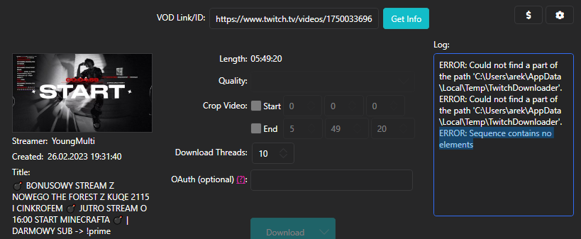 ERROR: Sequence contains no elements · Issue #570 · lay295/TwitchDownloader · GitHub