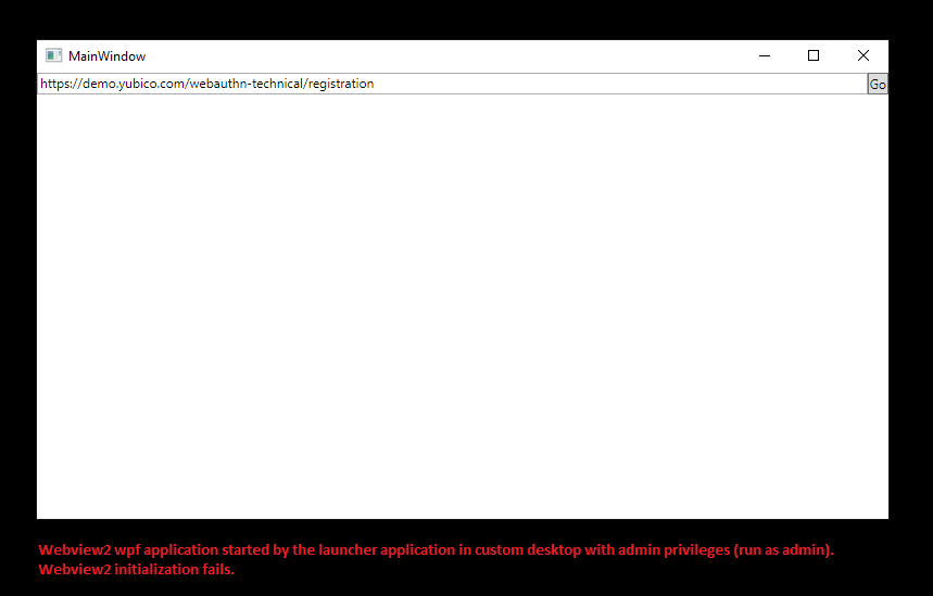 Webview2 application with admin privileges fails to do the webview2 initialization in custom ...