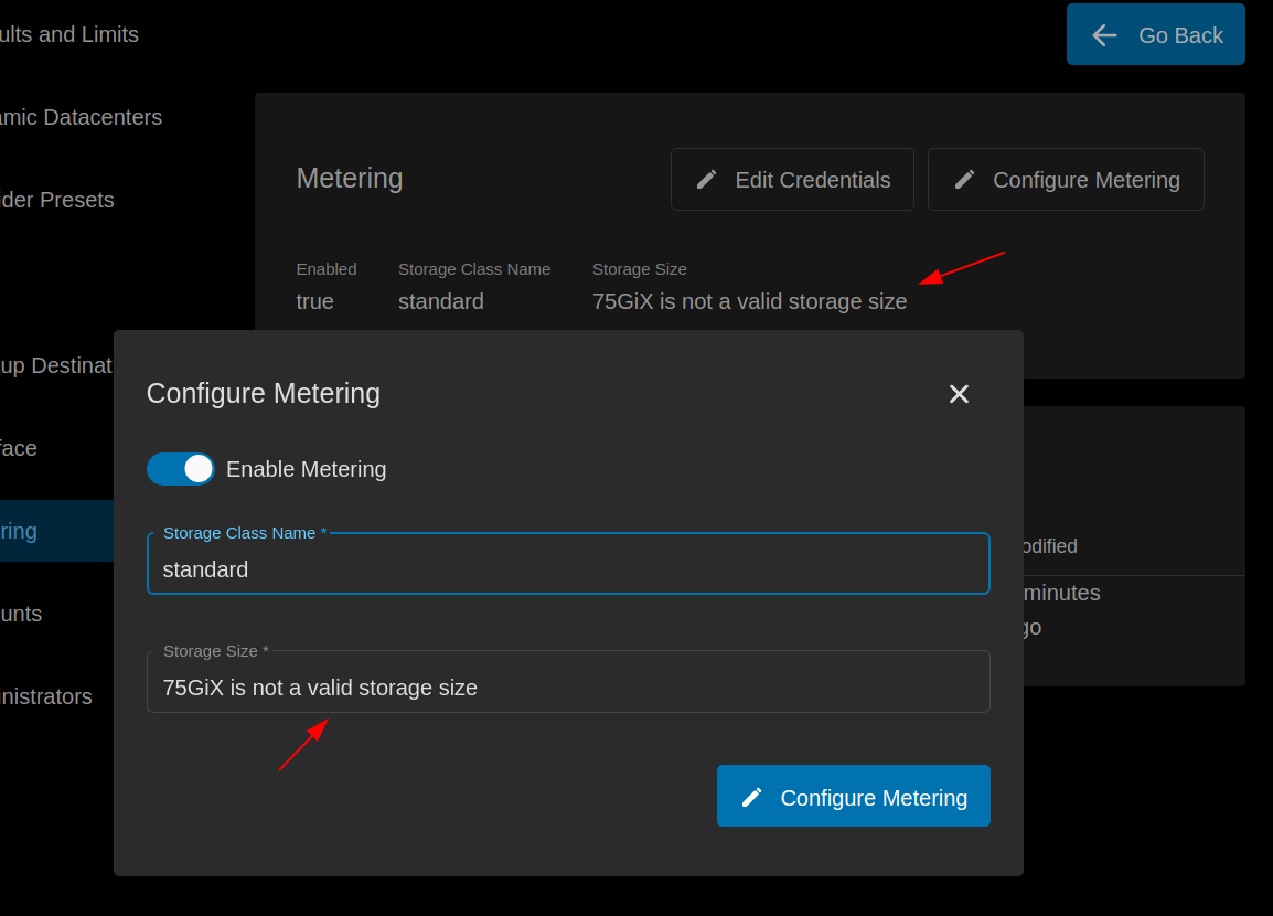 Metering configuration allows invalid values · Issue #4057 · kubermatic/dashboard · GitHub