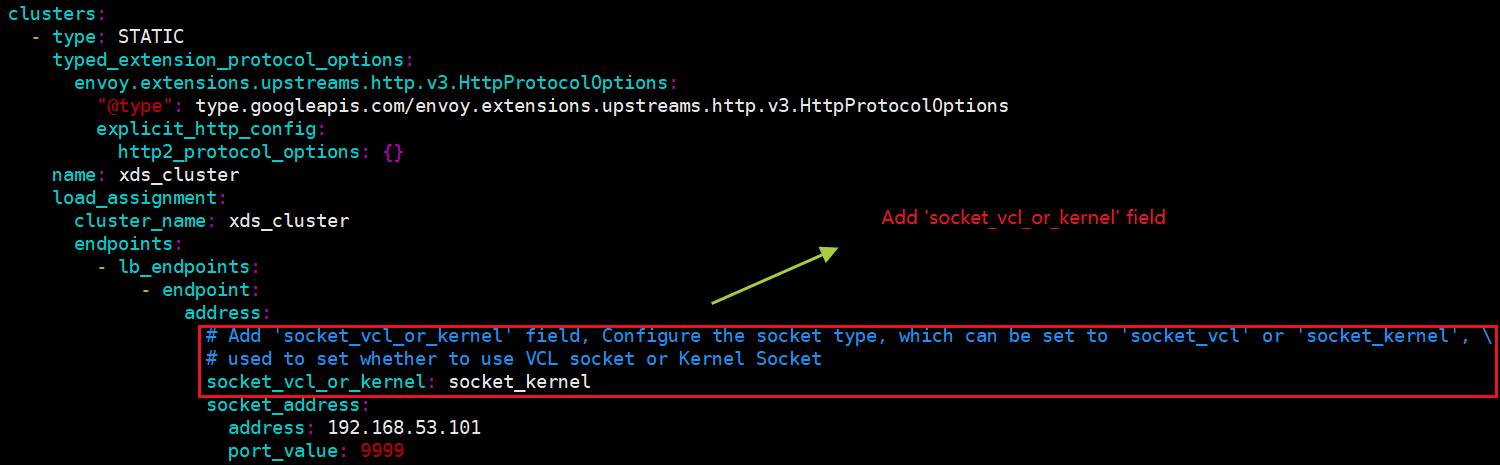 The Envoy xDS Socket can be configured to use either a VCL socket or a Kernel socket through ...