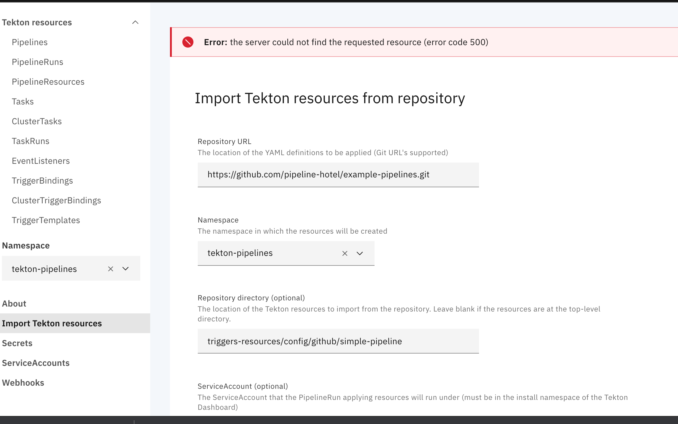 [Beta] Import resources error 500 · Issue #1157 · tektoncd/dashboard · GitHub