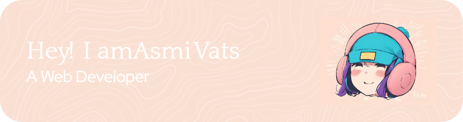 GitHub - AsmiVats/AsmiVats