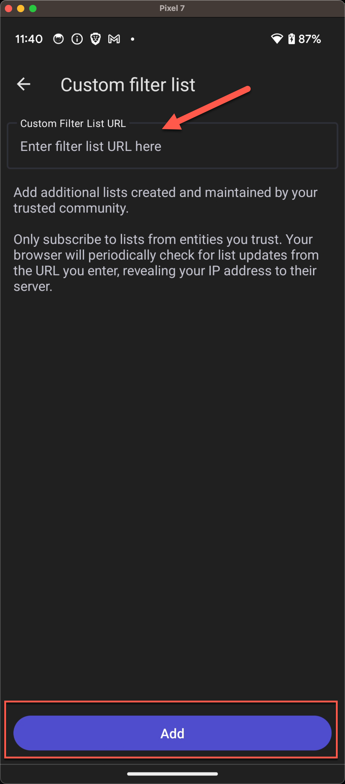 `Add` CTA button must be disabled/grayed out when `Custom filter list URL` text field is empty ...