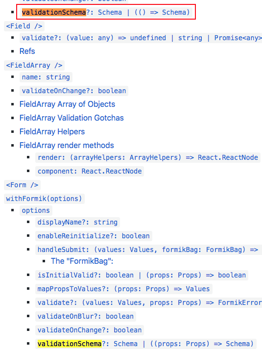 The Formik component's validationSchema prop does not pass the FormikProps as parameter to the ...