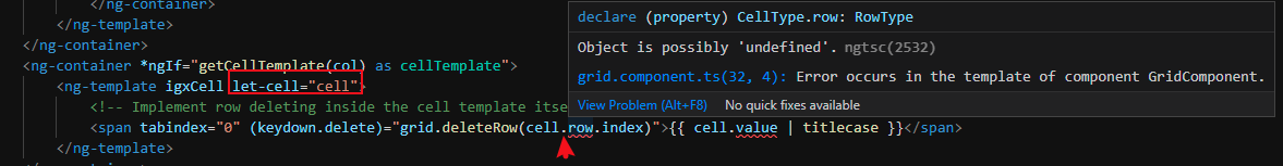 igxCell template directive exposes "cell" as possibly undefined · Issue #12538 · IgniteUI ...