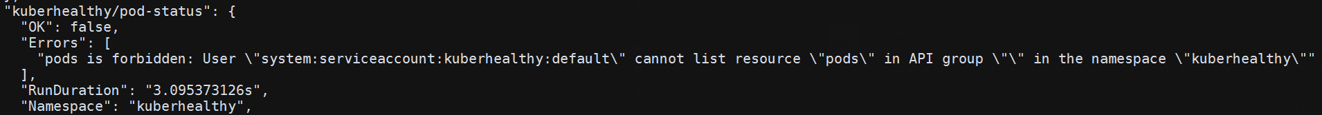 Pod Status Check has insufficient permissions · Issue #325 · kuberhealthy/kuberhealthy · GitHub