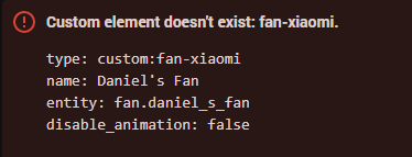 Custom element doesn't exist: fan-xiaomi · Issue #119 · ikaruswill/lovelace-fan-xiaomi · GitHub
