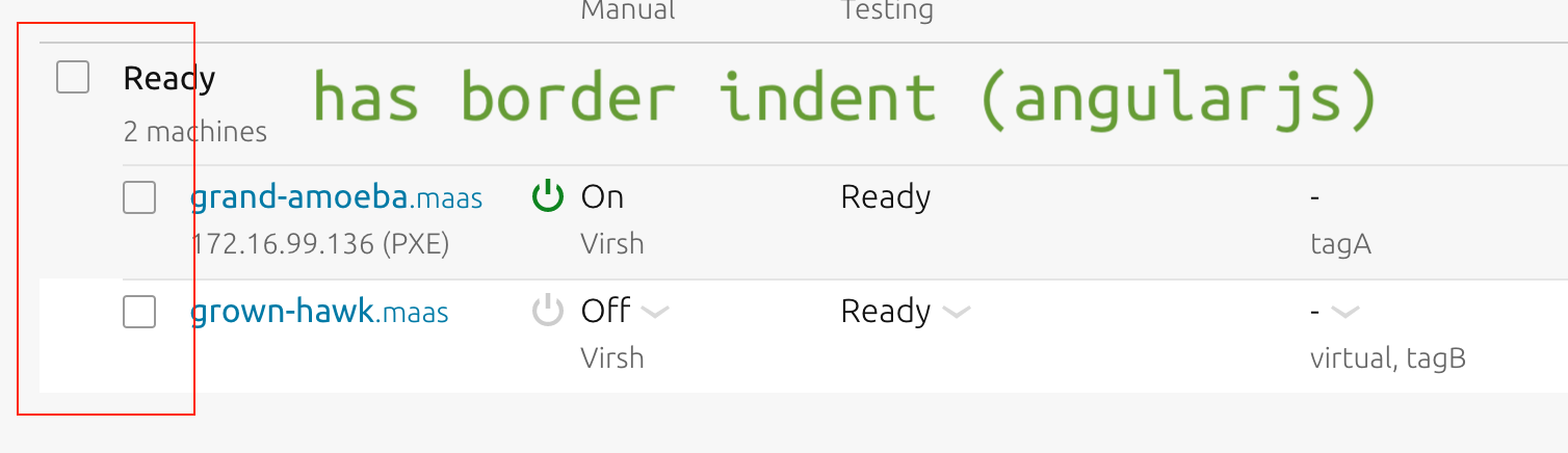 Machine listing items have lost border indent · Issue #1027 · canonical/maas-ui · GitHub