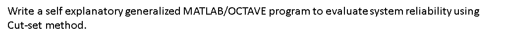 GitHub - Divya-Samudra/Reliability-Cut-Set-Method