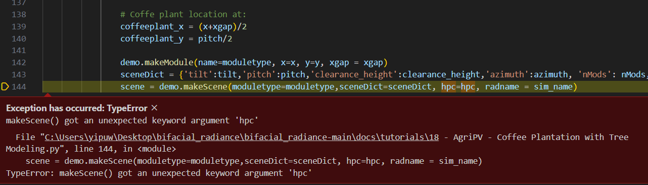 'got an unexpected keyword argument 'hpc' in 'AgriPV - Coffee Plantation with Tree Modeling.py ...