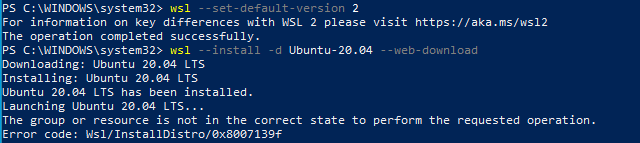 Launching Ubuntu 20.04 LTS... The group or resource is not in the correct state to perform the ...