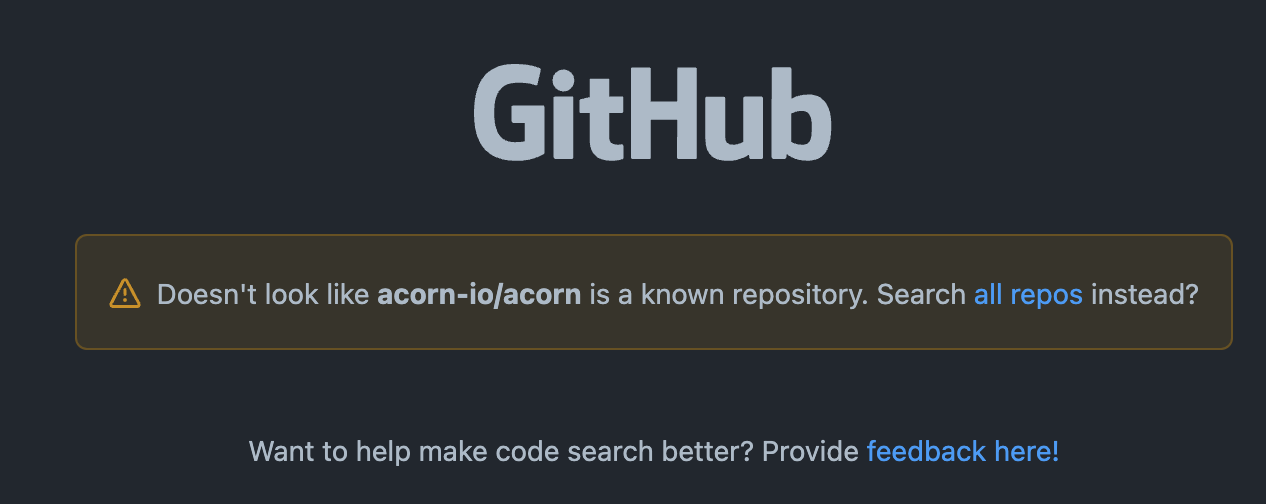 Doesn't look like acorn-io/acorn is a known repository (but it is ...