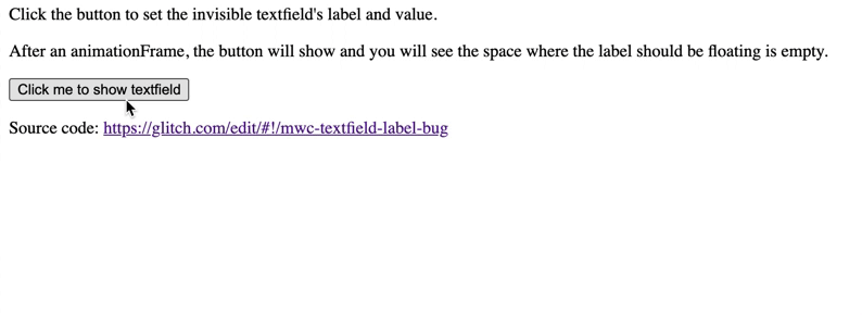 Mwc Textfield Outlined Mwc Textfield Label Not Visible If Set While Textfield Is Hidden 