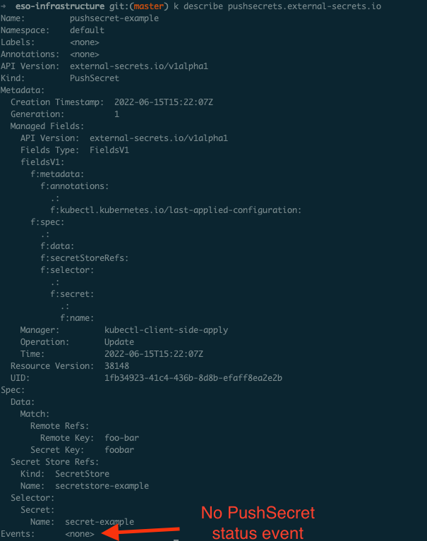 [3] PushSecret: Platform Engineers can view the status of a PushSecret sync via `kubectl ...