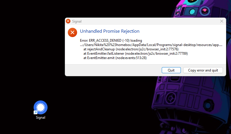 Signal 6.20.0: The app wont install on Windows 11 Pro - [Unhandled Promise Rejection] [07.2023 ...