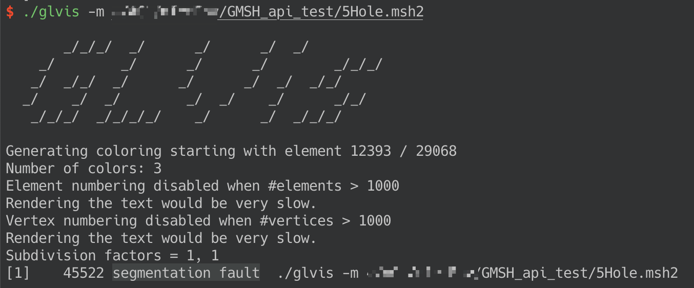 Segmentation fault when visualizing GMSH mesh file · Issue #108 · GLVis/glvis · GitHub