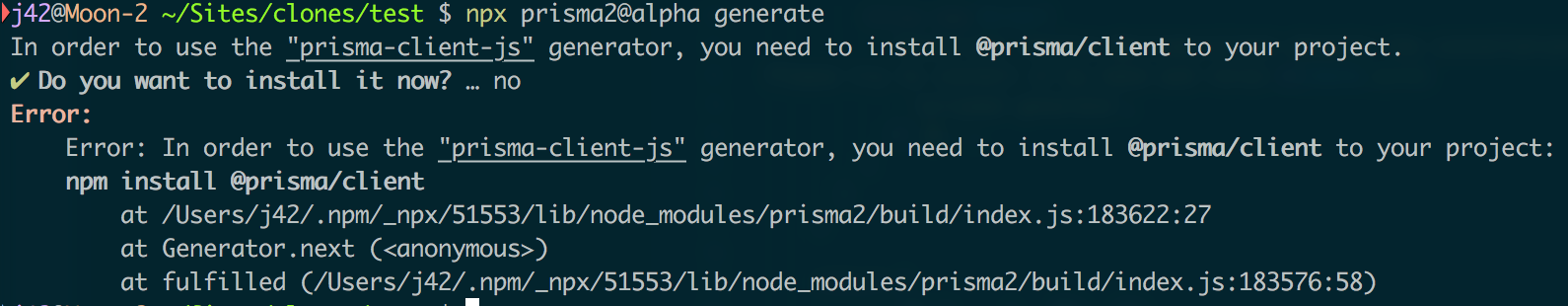 Improve formatting of missing generator error message · Issue #1362 · prisma/prisma · GitHub
