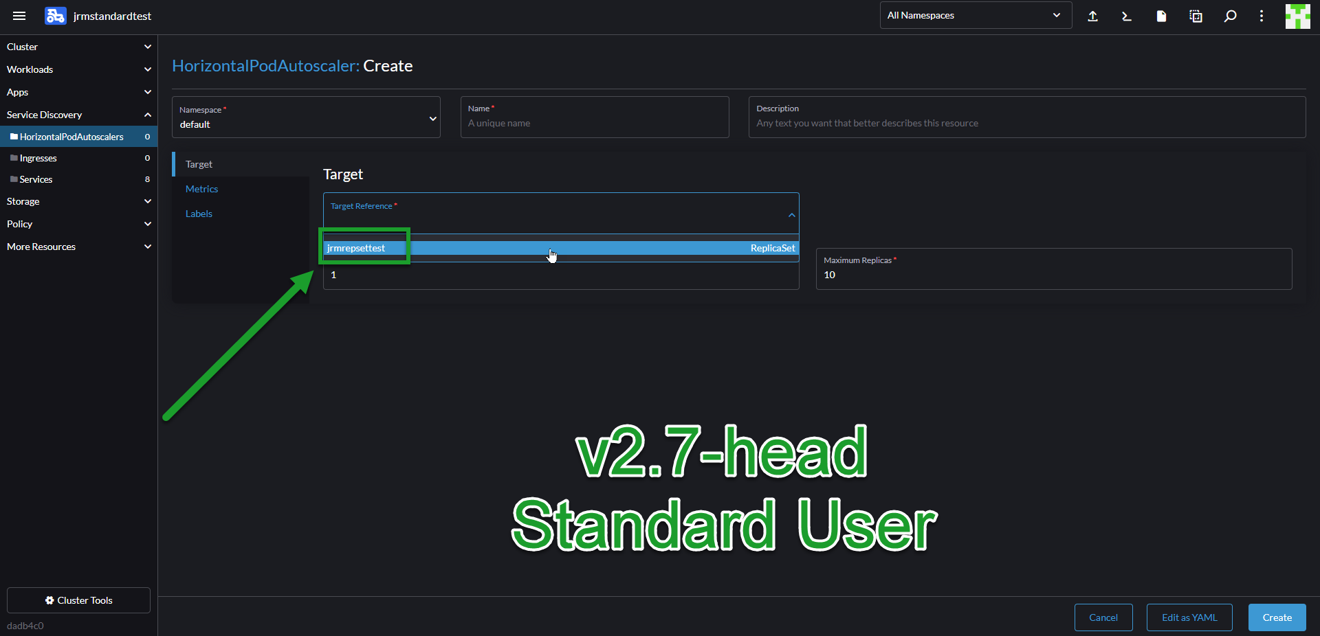 Hide workloads owned by others when creating a HPA · Issue #2372 · rancher/dashboard · GitHub