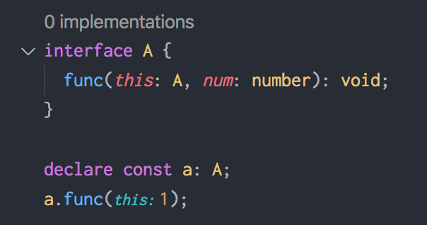 [typescript] First Argument Is Displayed As `this` If Function Signature Has One · Issue 22