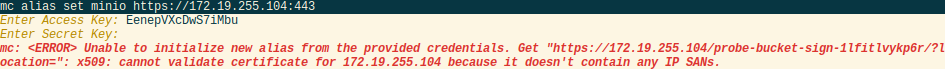 x509: cannot validate certificate for because it doesn't contain any IP SANs · minio minio ...
