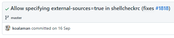 Specifying External Sources Directive In Shellcheckrc File · Issue 1818 · Koalamanshellcheck