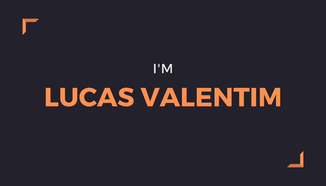 Lucas-Valentim (Lucas Valentim) · GitHub
