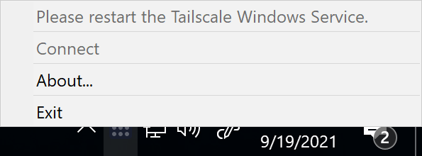 Windows: taskbar displays "Please restart the Tailscale Windows Service" · Issue #2282 ...