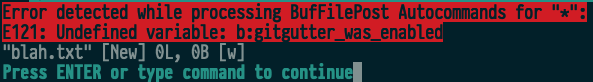 B Gitgutter Was Enabled Error Anytime You Run `saveas Newfile Txt` · Issue 865 · Airblade Vim