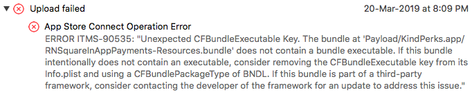 Unexpected cfbundleexecutable key during appstore upload · Issue #3 · square/in-app-payments ...