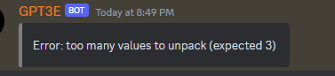 [ERROR] Too many values to unpack · Issue #274 · Kav-K/GPTDiscord · GitHub