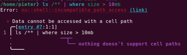 "Data cannot be accessed with a cell path" when searching by file size · Issue #8413 · nushell ...