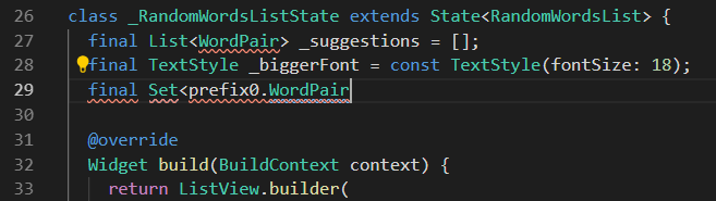 Attempt to auto-complete on Widget type below a method that returns List inserts "prefix0.Widget ...