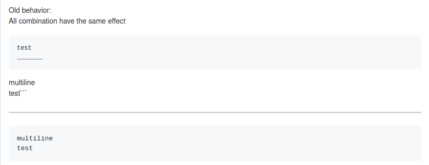 Multiline code block doesn't work if no new line after opening ...