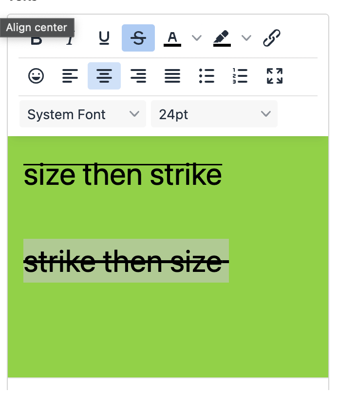 Adjust font size then apply strikethough will show misaligned strike · Issue #9060 · tinymce ...