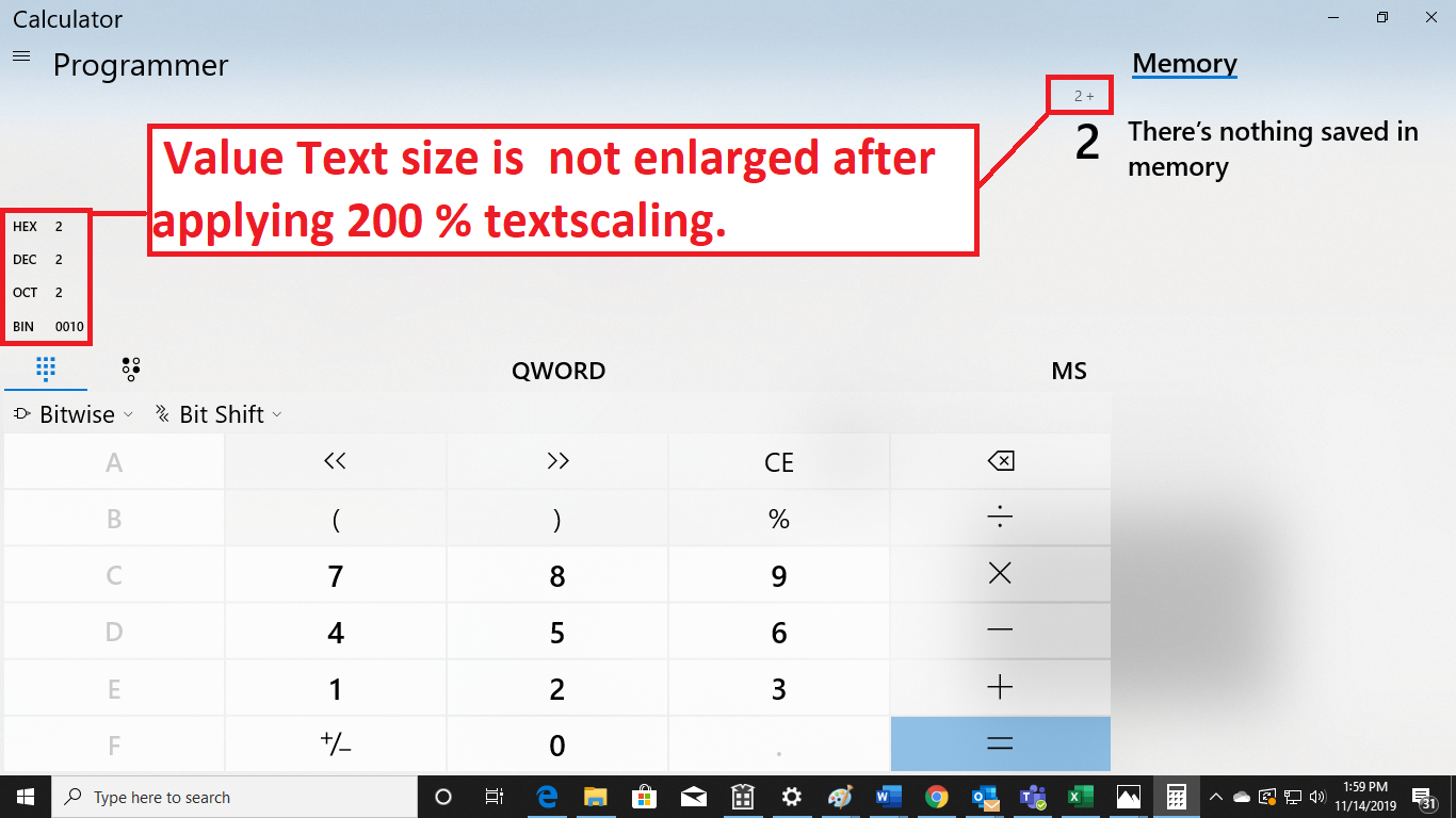 In Programmer calculator pane, text is not getting resized for "Hex,Dec,OCT,Bin" value text ...