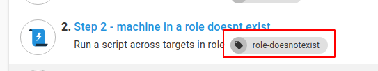 Deployment step with a target which doesn't have a matching role skips ...