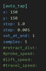 Unable to parse "set_at_end: True" · Issue #1 · Anonoei/klipper_auto_tap · GitHub