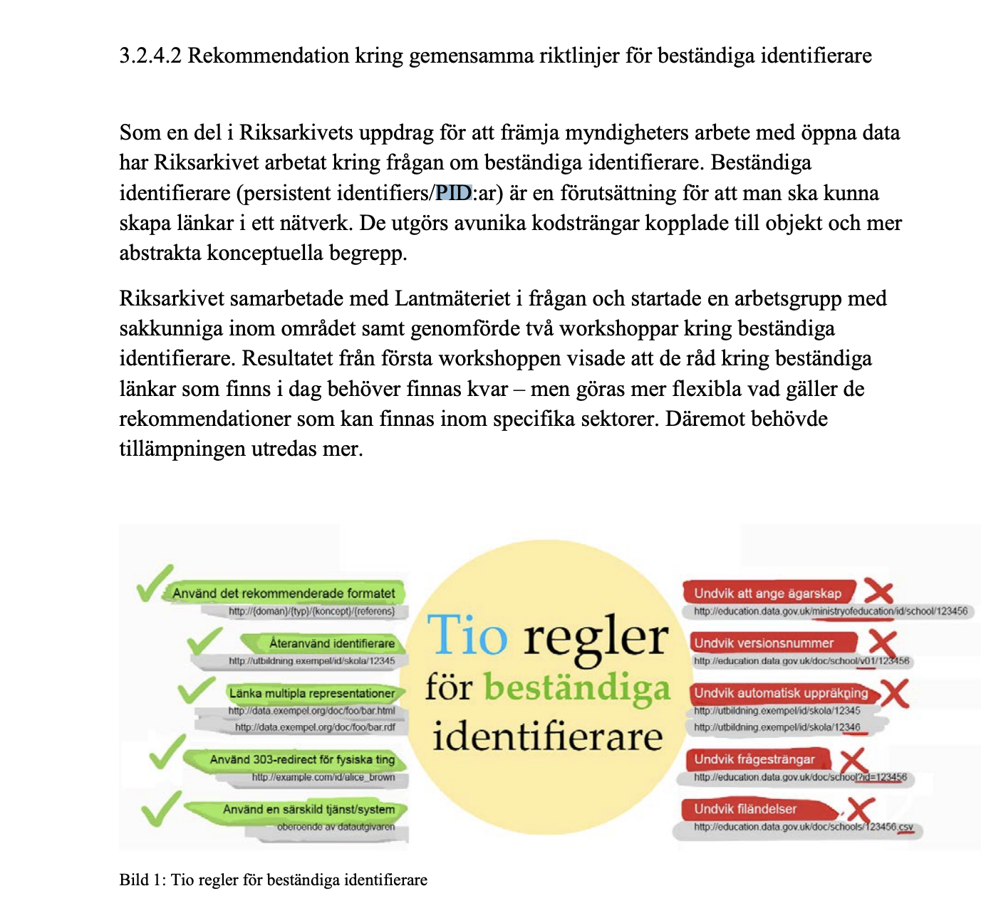 Riksarkivet: Hantera Persistenta Identifierare i arkiverat material via API:er vad är status ...