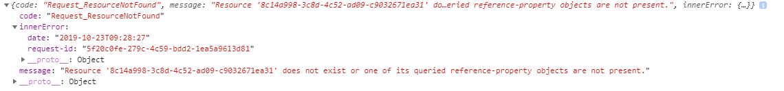 "code":"Request_ResourceNotFound","message":"Resource {guid} does not exist or one of its ...