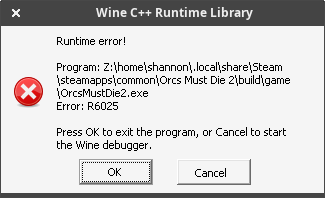 Orcs Must Die 1 & 2 C++ Runtime Error R6025 · Issue #7020 · ValveSoftware/Proton · GitHub