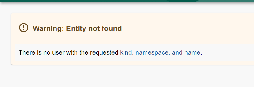 🐛 Bug Report: User entity not found error · Issue #19468 · backstage ...