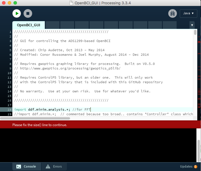 Run it, But it show: please fix the size() line to continue. · Issue #166 · OpenBCI/OpenBCI_GUI ...
