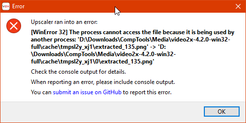 Frame upscaling fails due to "The process cannot access the file because it is being used by ...
