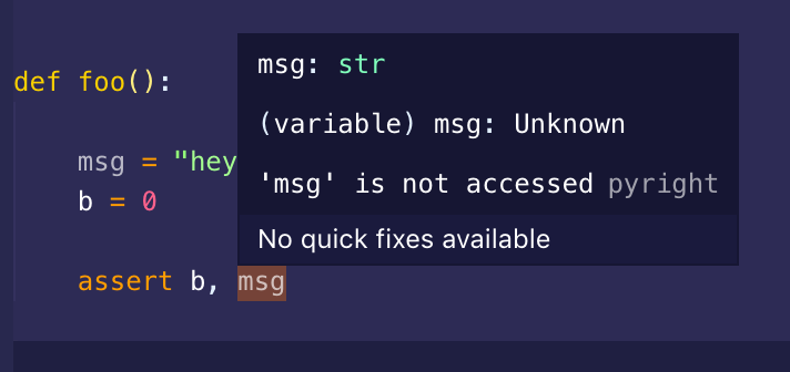 Second arg to `assert` is flagged as "not accessed" · Issue #270 · microsoft/pyright · GitHub