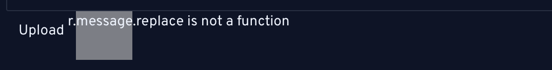 [QUESTION] r.message.replace is not a function when using the File upload component · Issue ...