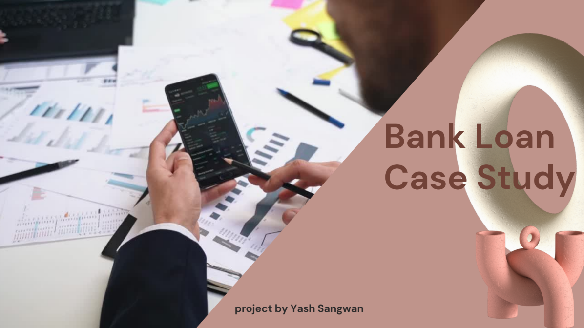 GitHub - yash-sangwan/Bank-Loan-Case-Study: In this case study, we 'll examine certain customer ...